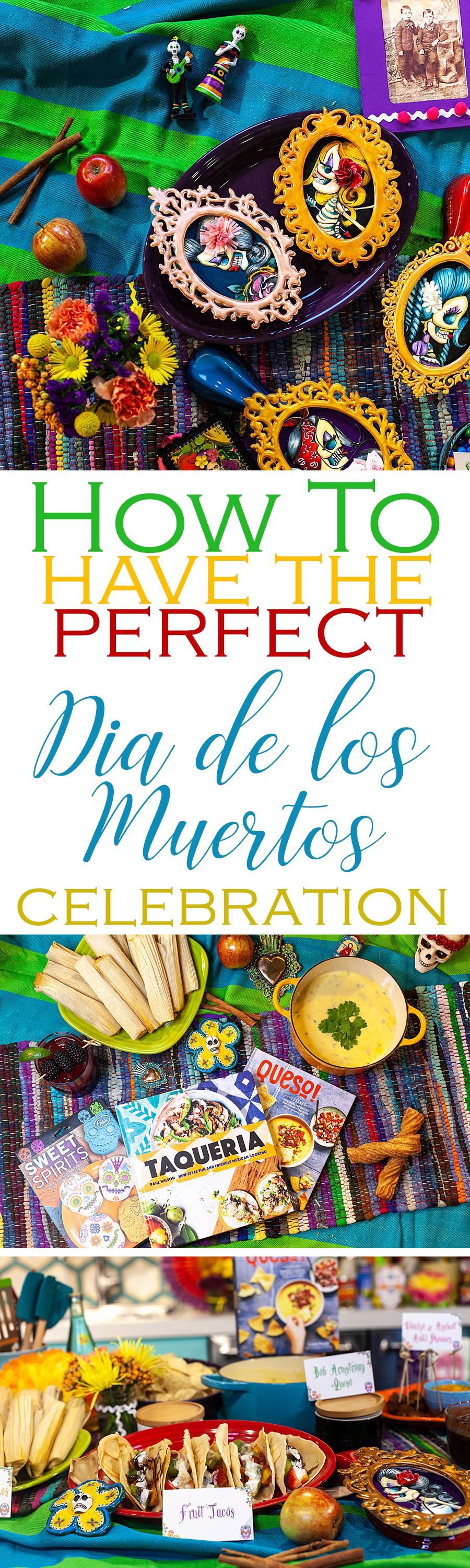 Dia de Los Muertos – The Hurried Hostess